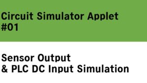 Circuit Simulator Applet #01 : Sensor Output & PLC DC Input Simulation | YCD